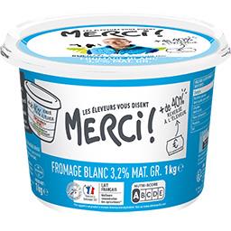 Fromage blanc 3,2%MG Les Éleveurs vous disent Merci, une marque ...